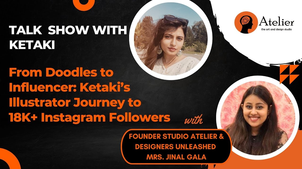 From Doodles to Influencer: Ketaki’s Illustrator Journey to 18K ...