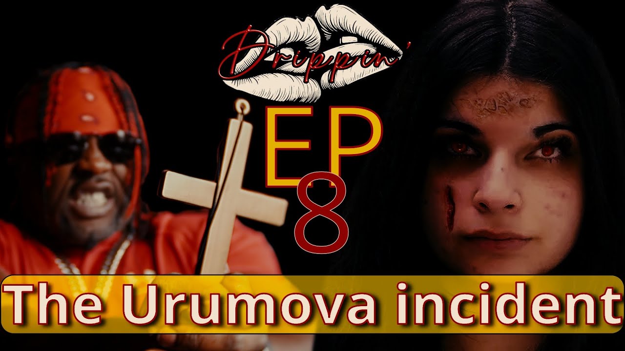 Drippin' Reactions EP 8 - The Urumova Incident - YouTube