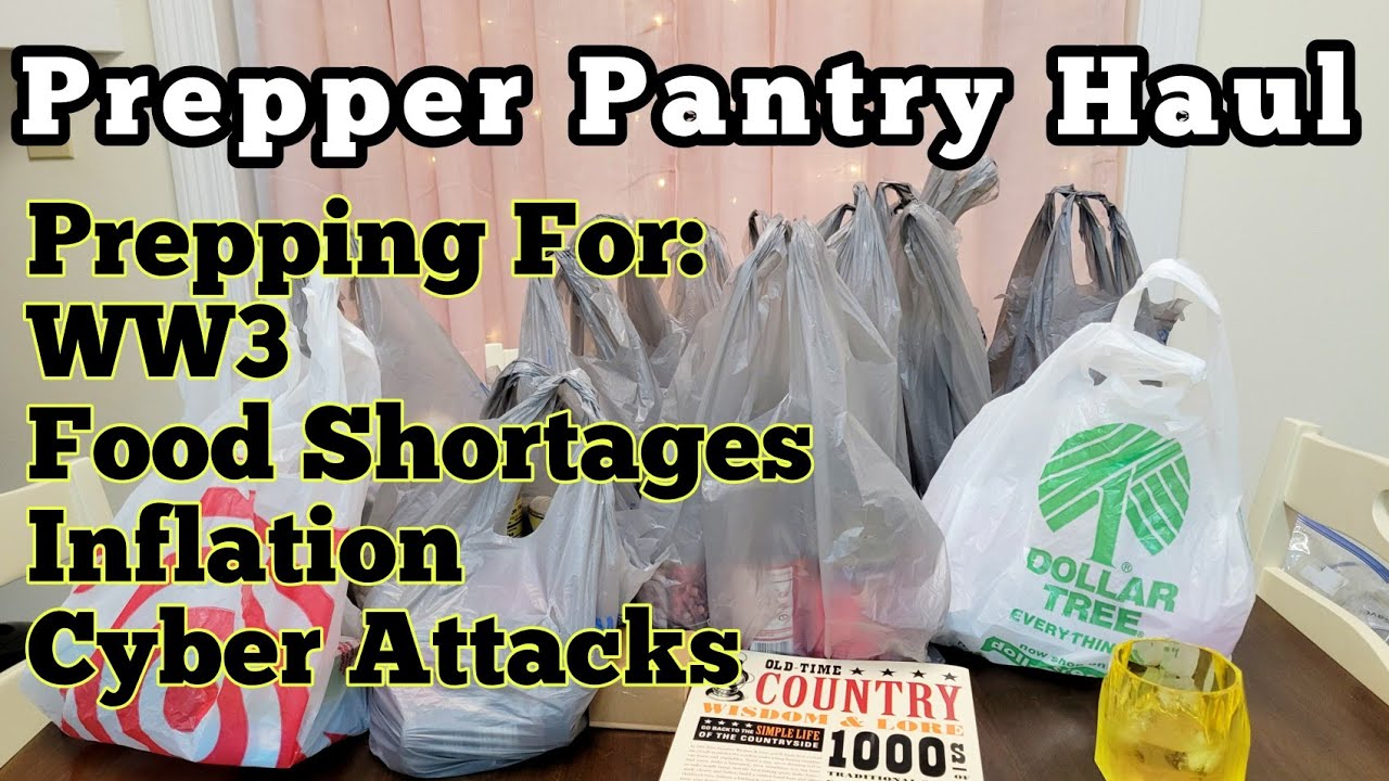 Prepping For 2022 Food Shortages, Inflation, Cyber Attacks, Possible ...