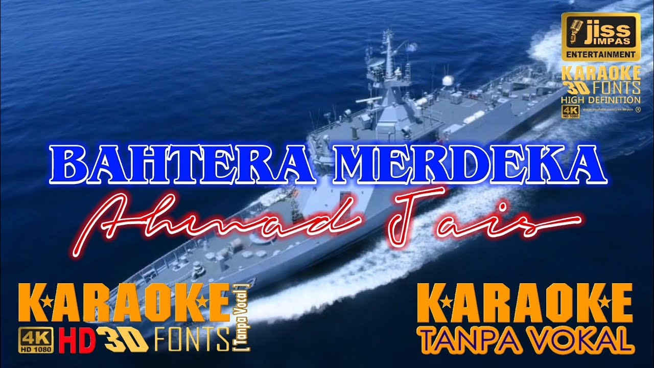 BAHTERA MERDEKA - Ahmad Jais - KARAOKE HD [4K] Tanpa Vocal - YouTube