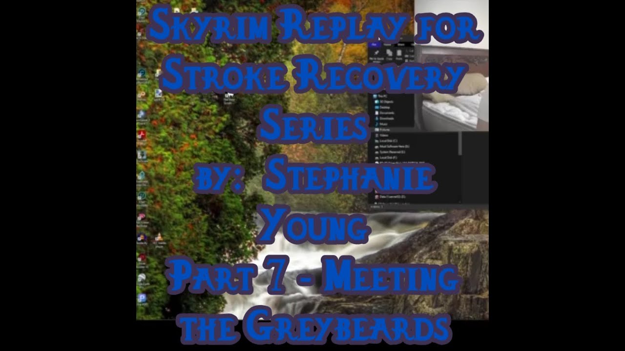 Skyrim Replay for Stroke Recovery Part 7 Meeting the Greybeards - YouTube