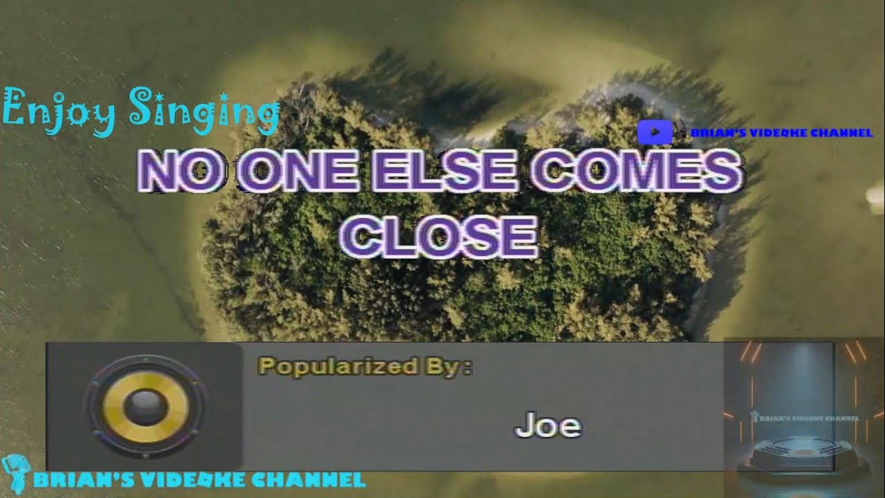 No One Else Comes Close - Joe (Karaoke) - YouTube
