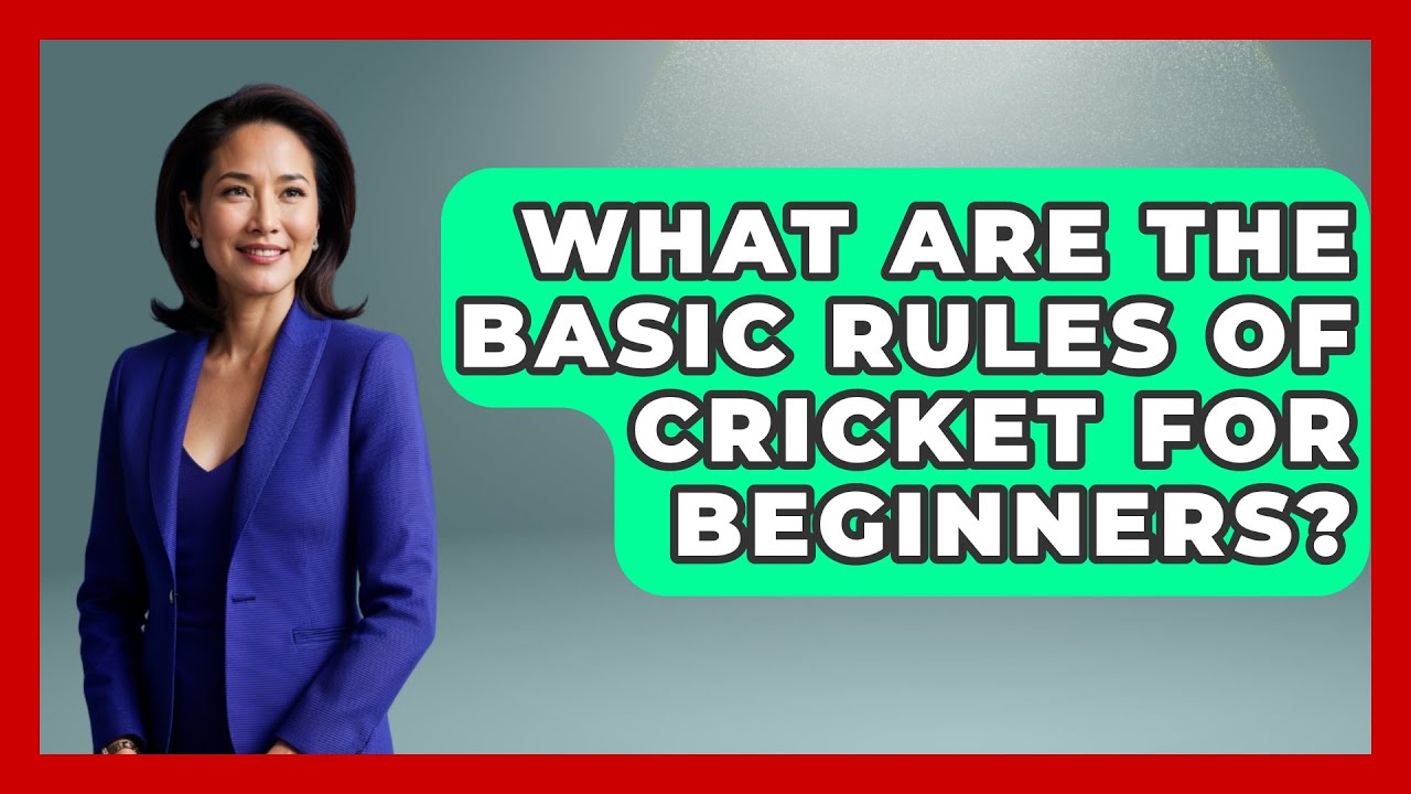 What Are the Basic Rules of Cricket for Beginners? | Go-To Cricket ...