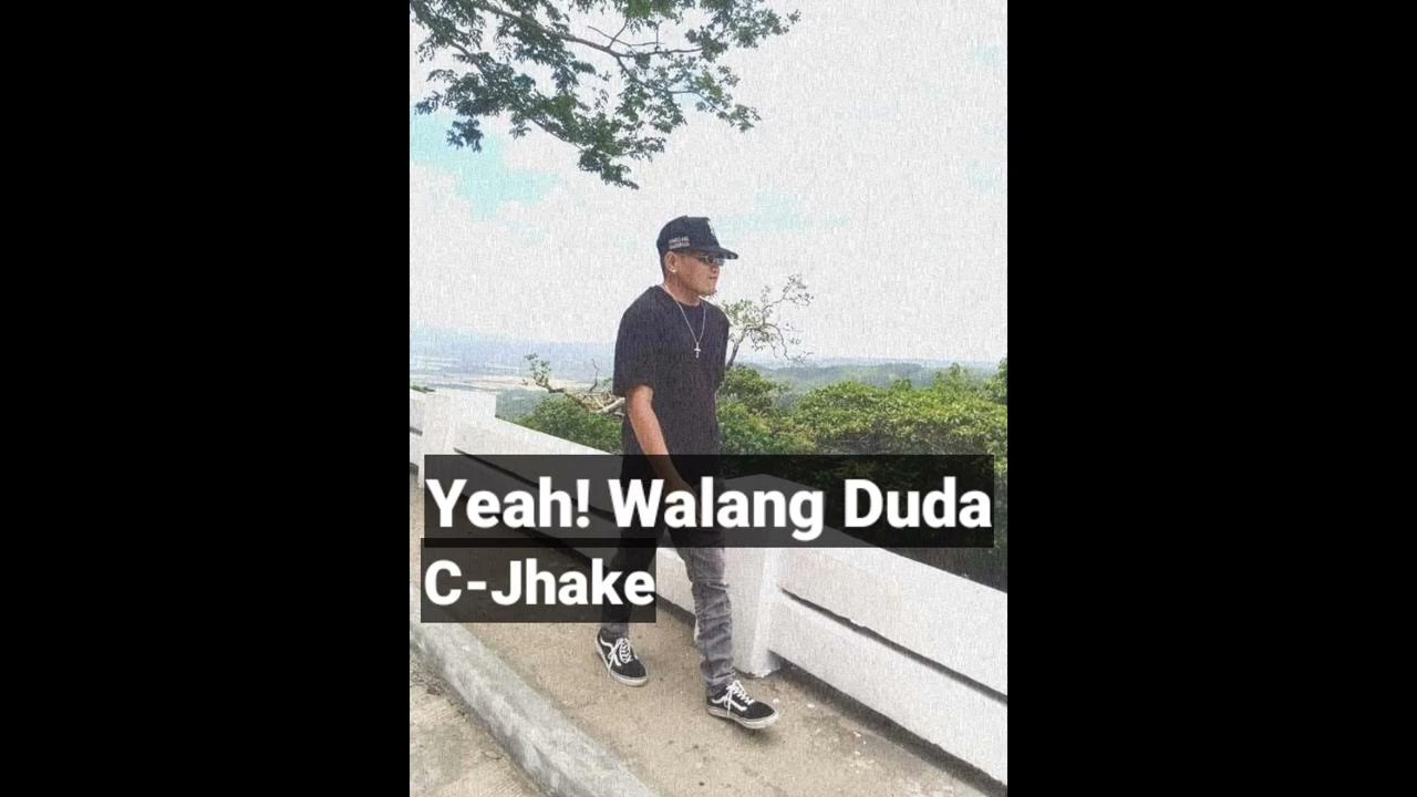 C-Jhake - Yeah! Walang Duda - YouTube