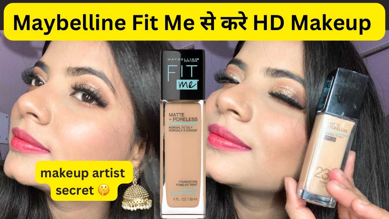 Maybelline Fit Me Foundation से करे Party Makeup | Step by Step Makeup ...