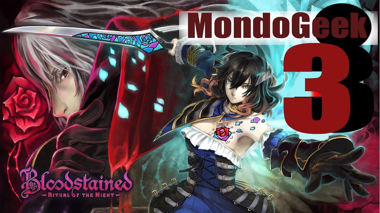 Bloodstained Ritual of the Night gameplay 3 PARTE. - YouTube