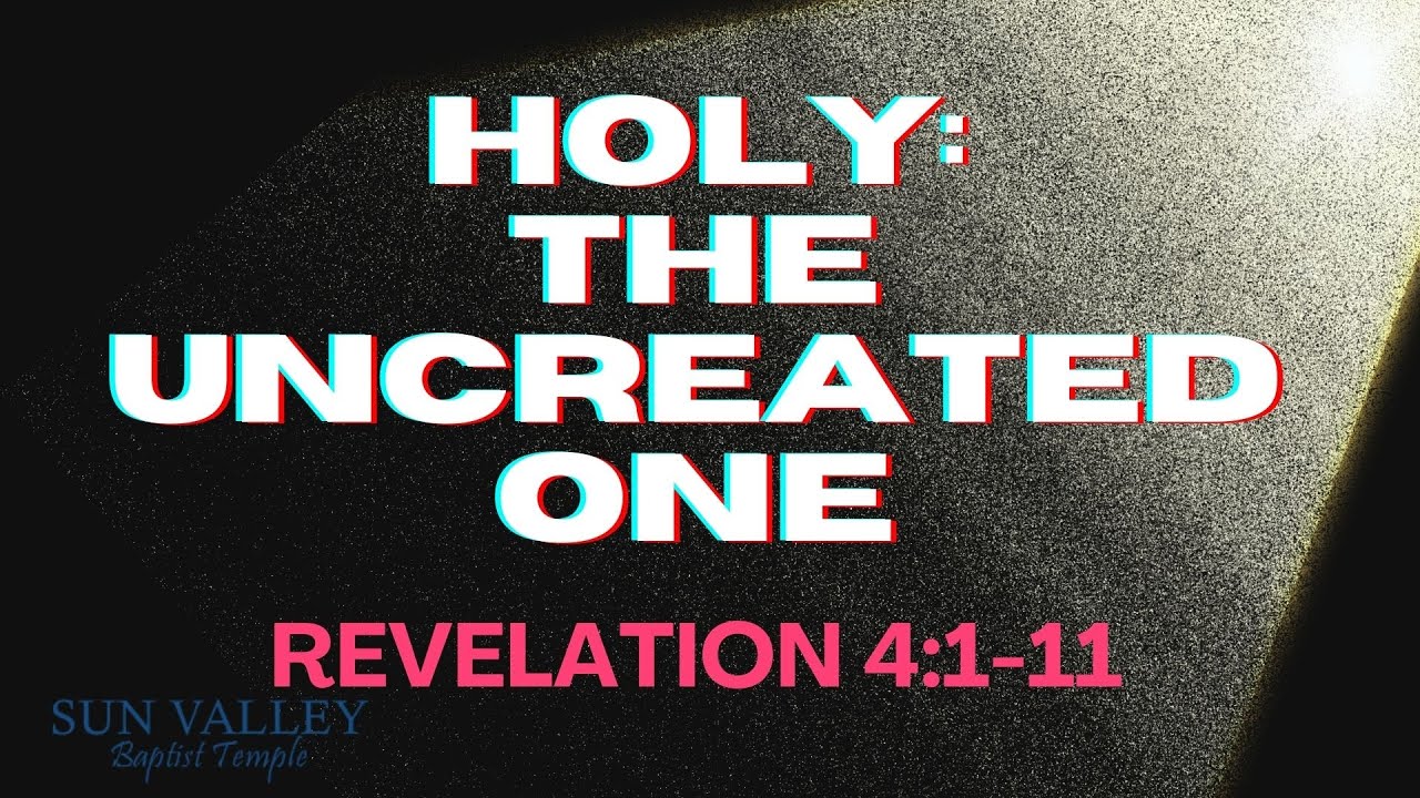 Pastor Fadi A. Carlos "Holy: The Uncreated One" Revelation 4:1-11 - YouTube