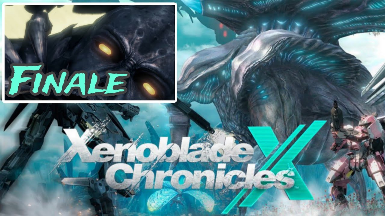 Xenoblade Chronicles X - Wii U - Part 25 - Chapter 12 - Final Boss - YouTube