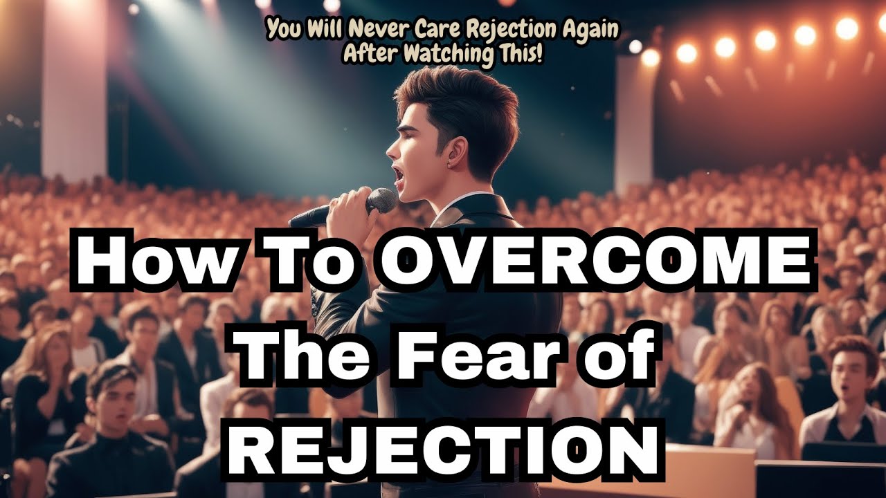 How to OVERCOME the fear of REJECTION and be BOLD | A Valuable ...