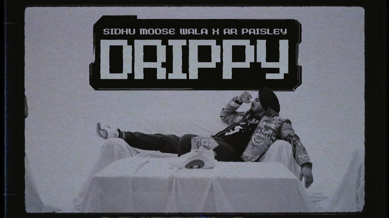 Drippy (Lyrics) | Sidhu Moose Wala | AR Paisley | Latest Punjabi Songs ...