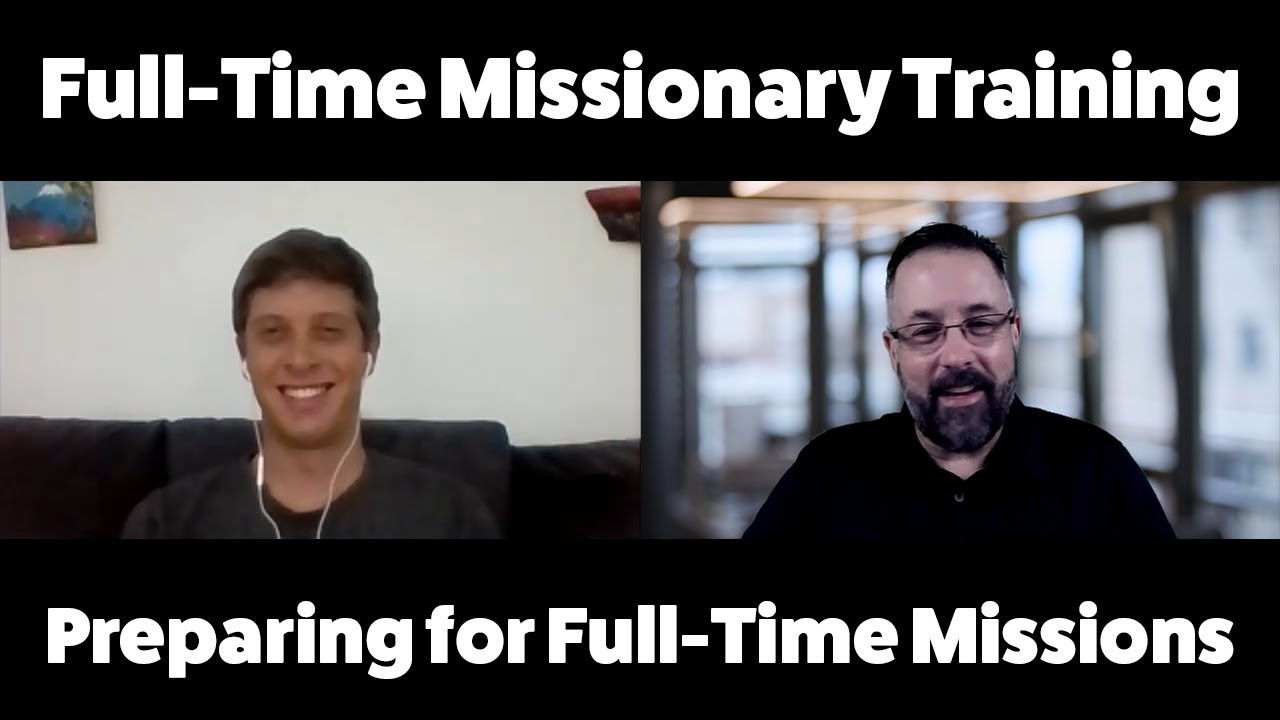 Preparing for Full Time Missions - Full-Time Missionary Training - YouTube