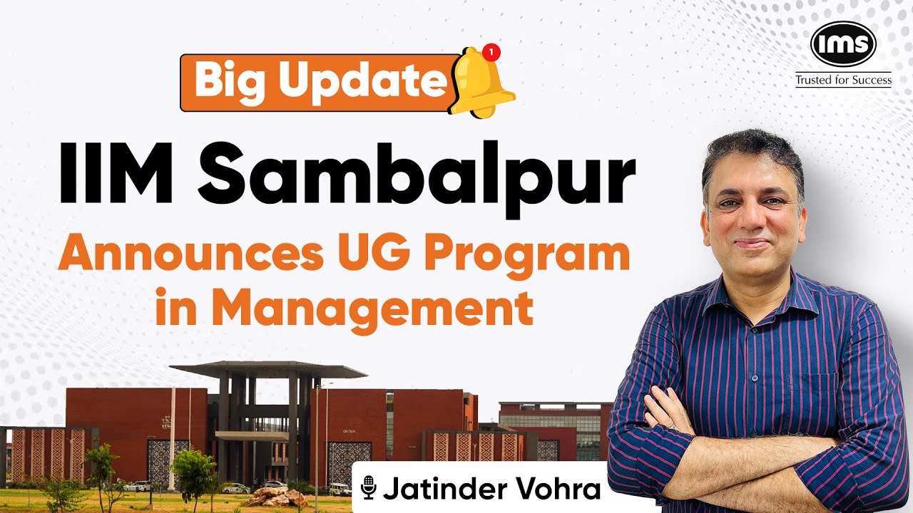 IIM Sambalpur Launches New UG Programs - Check Eligibility, Admission ...