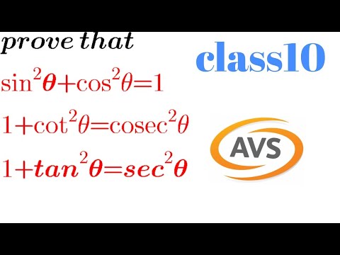 Trigonometry | identities class 10 | prove that sin square theta + cos ...