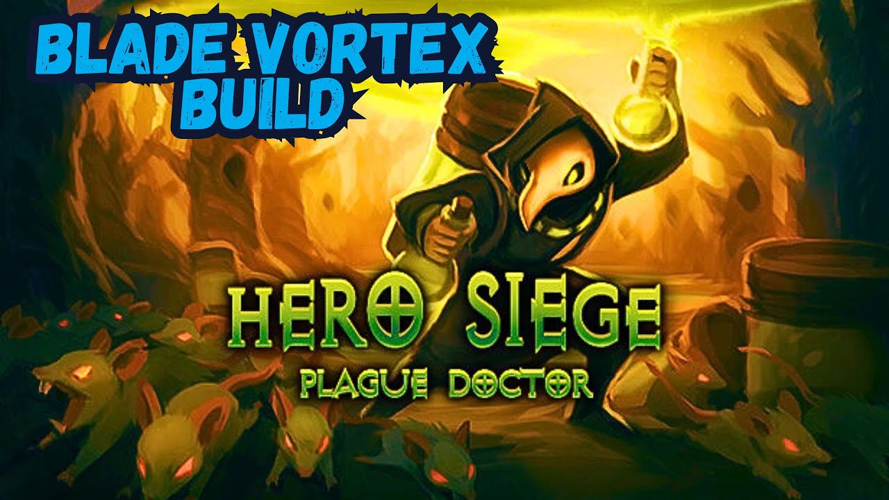 PLAGUE DOCTOR BUILD Surgical Bloodletting - HERO SIEGE / SEASON 8 - YouTube
