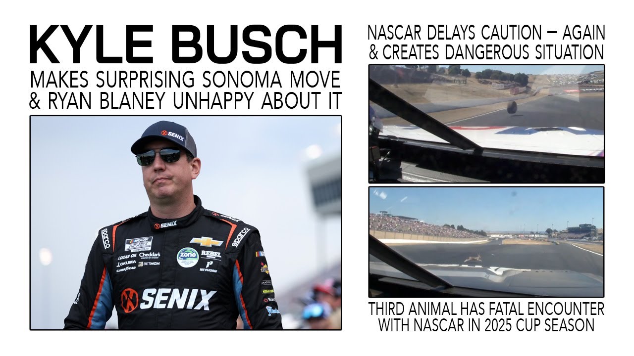Kyle Busch's Move at Sonoma Upsets Ryan Blaney | NASCAR Delays Caution ...