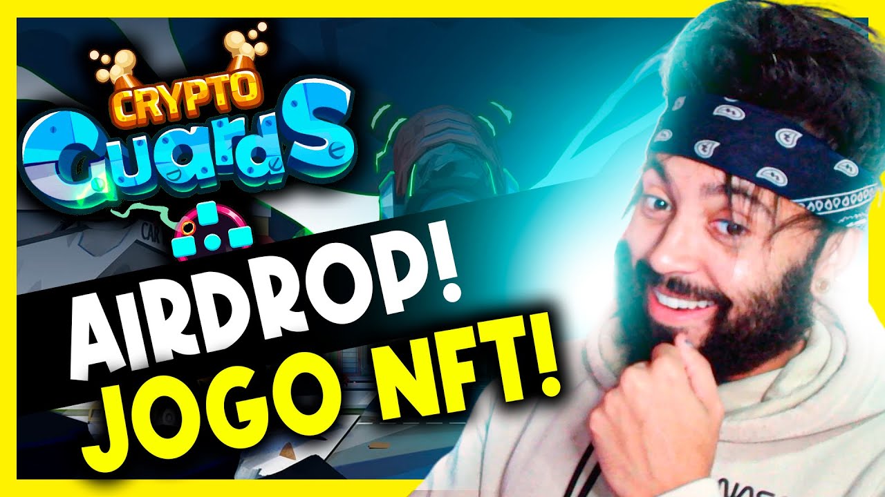 ⚠️ AIRDROP CRYPTO GUARDS - novo JOGO NFT do METAVERSO de ccar e cpan ...
