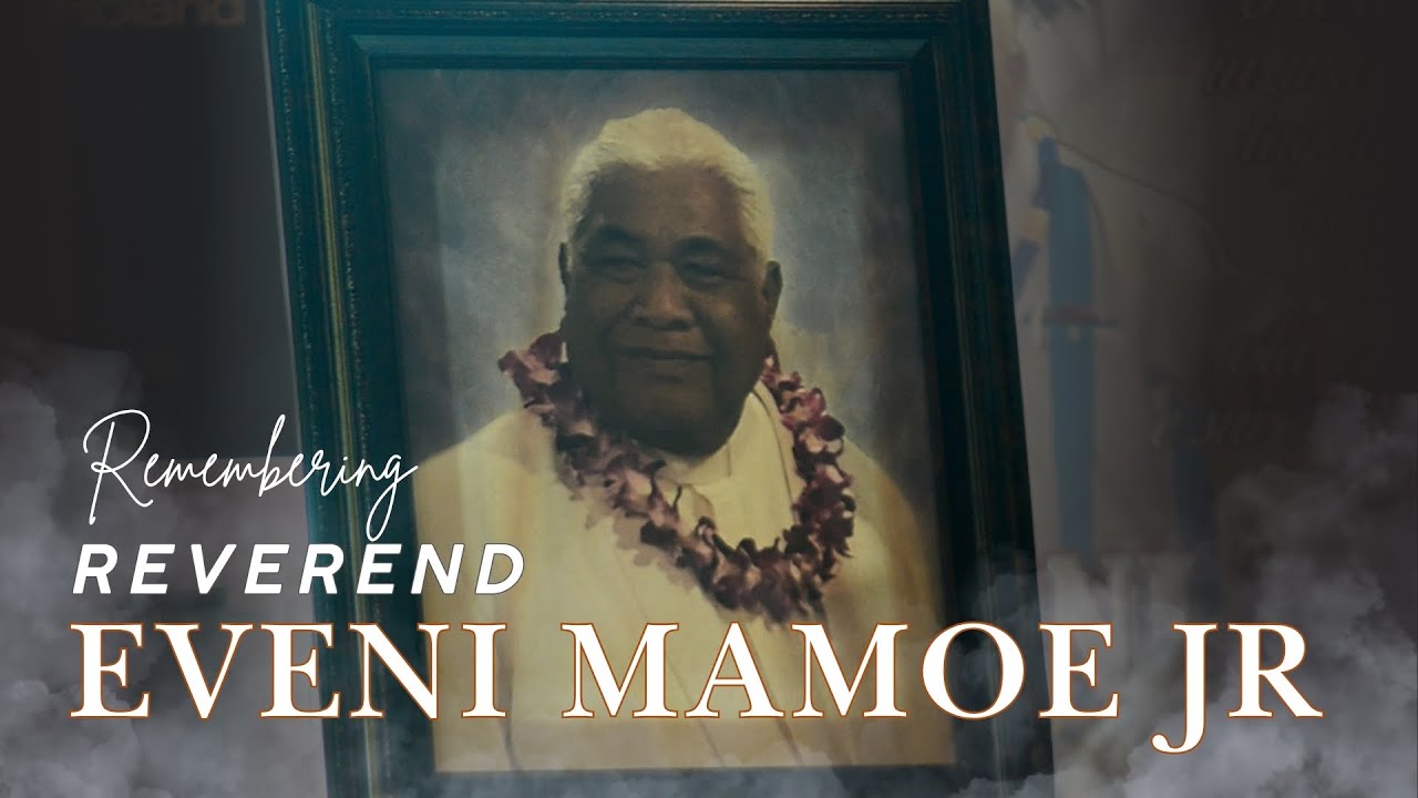 Remembering Rev. Eveni Mamoe Jr - YouTube