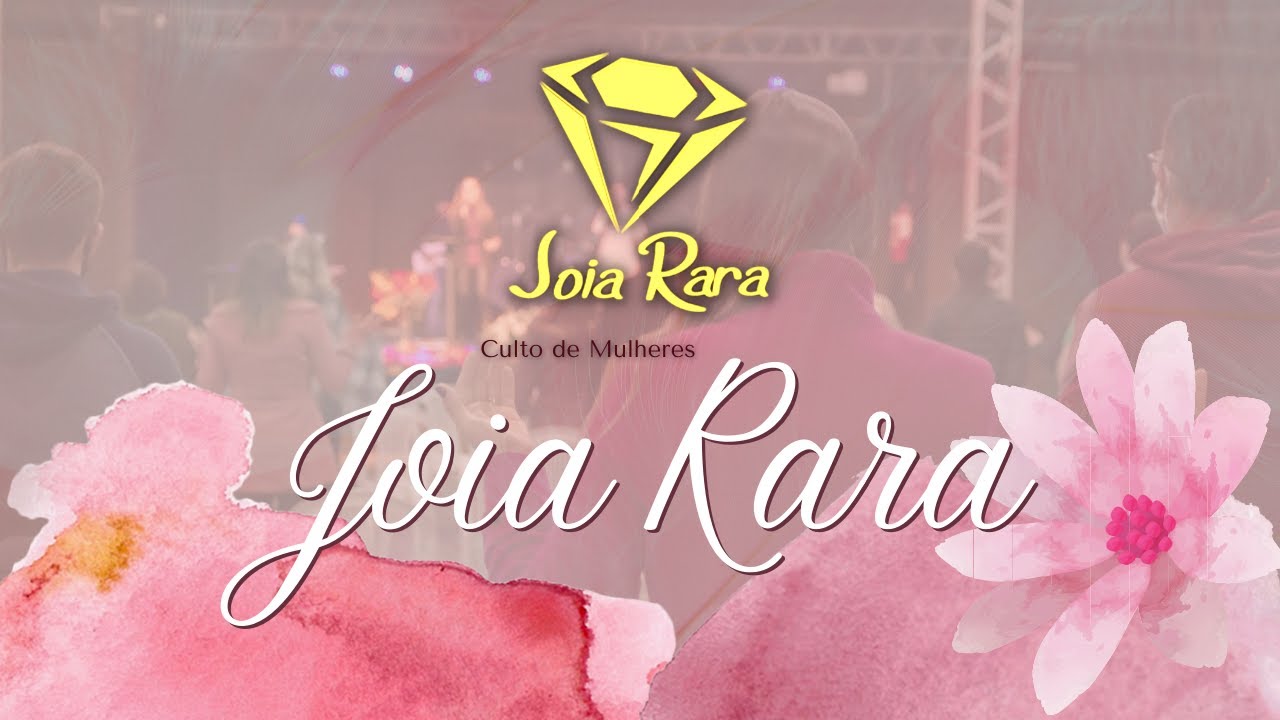 Culto de Mulheres Joia Rara | Pra. Kelly Stange - YouTube