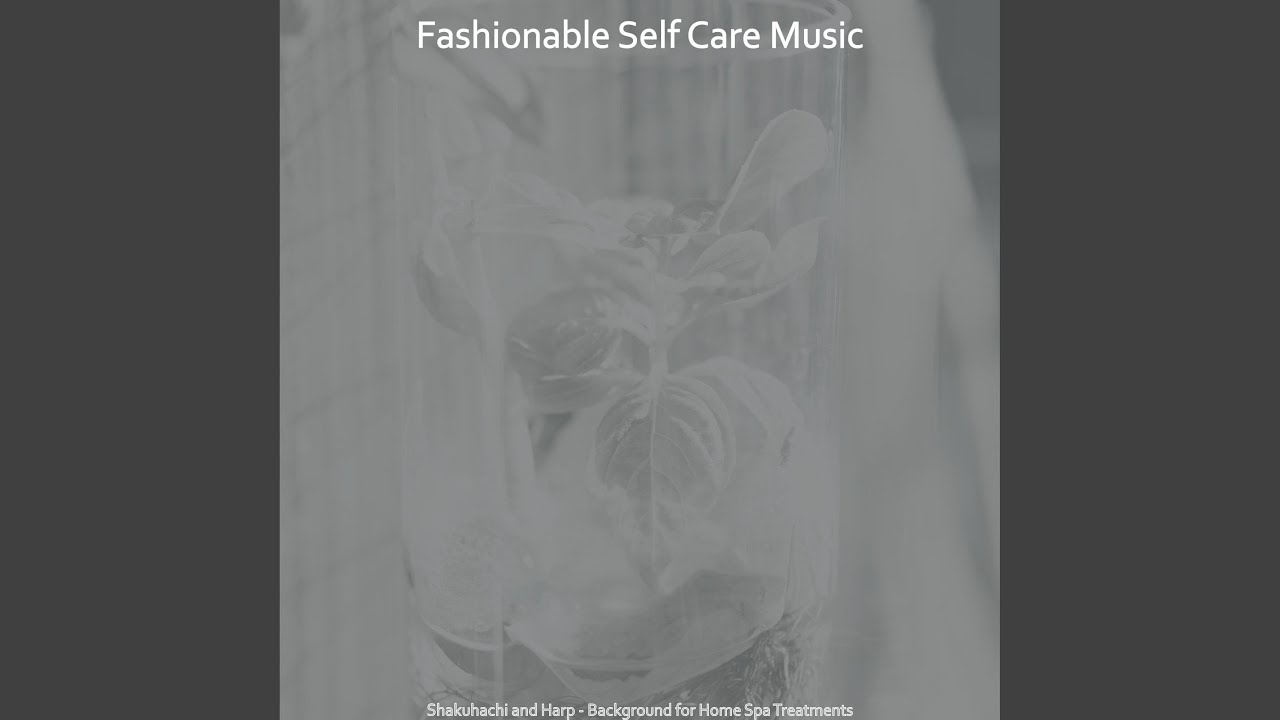 Atmospheric Backdrops for Self Care - YouTube