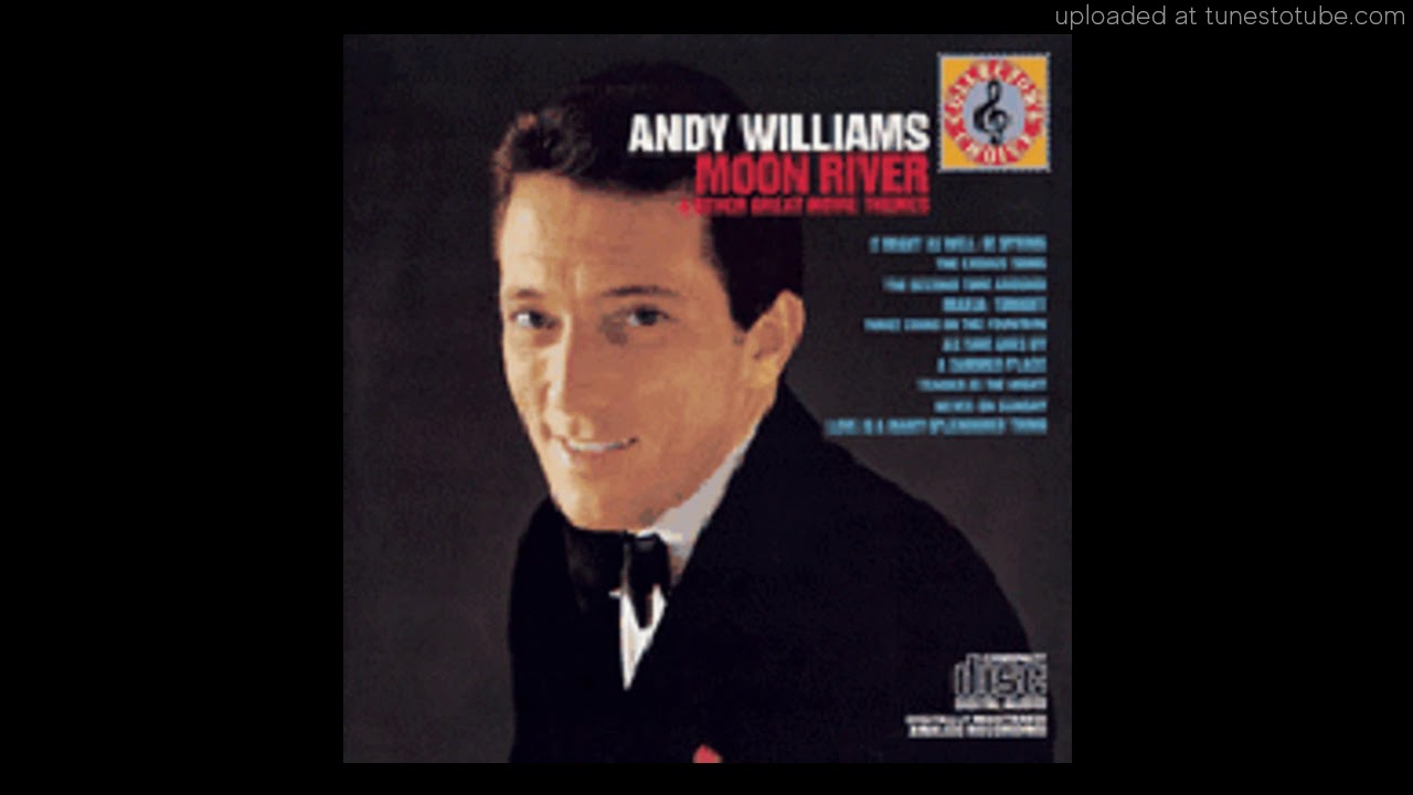 (1962) Moon River - Andy Williams - YouTube