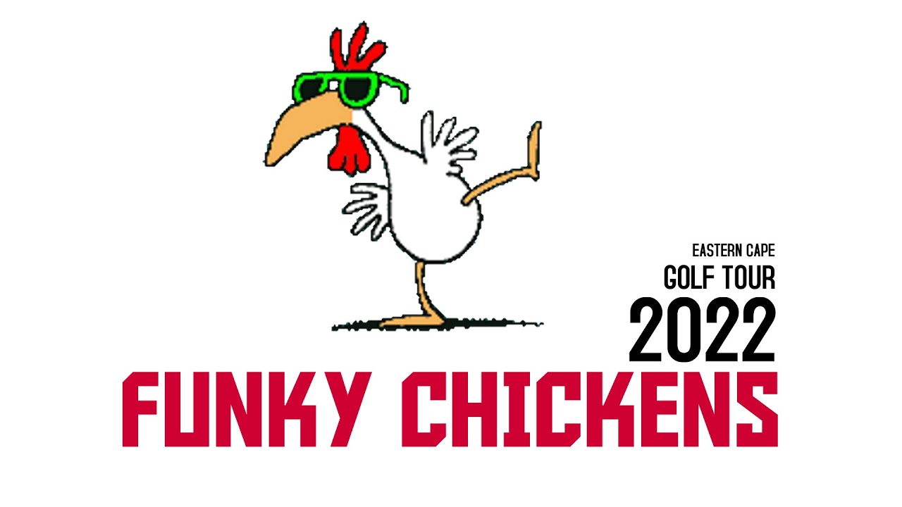 Funky Chickens Golf Tour 2022 - Eastern Cape - YouTube
