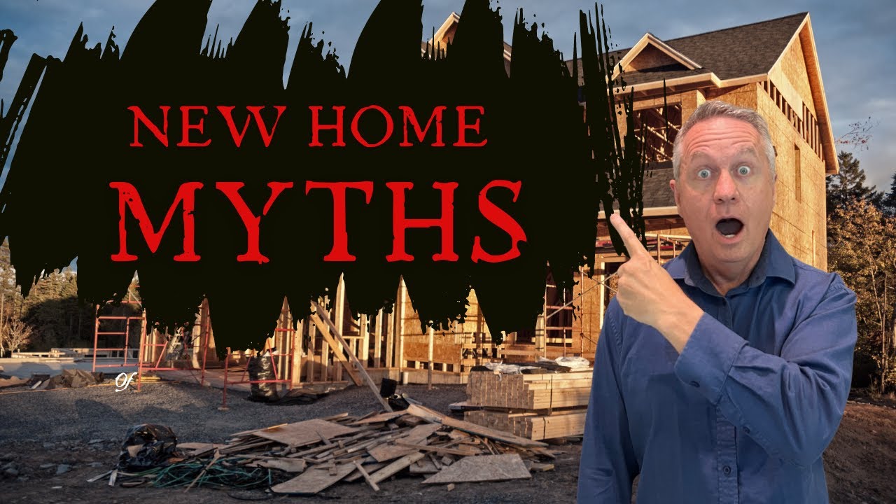 MYTHS of New Construction Homes - YouTube