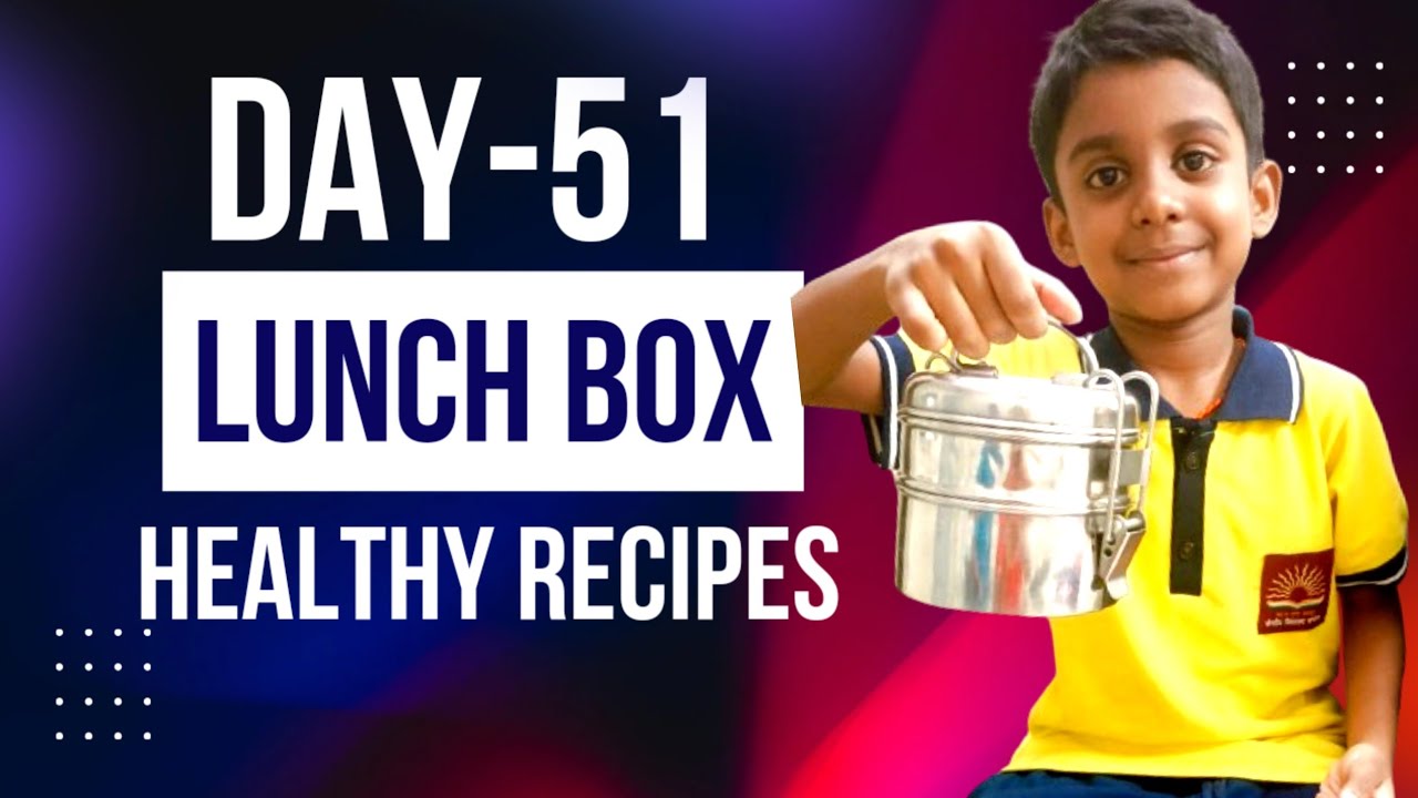 MY KID LUNCH BOX SERIES - 51 ||Breakfast&Lunch||@Sumanjalisgallery ...