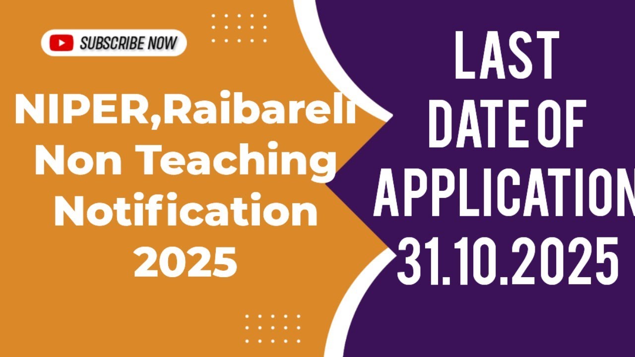 NIPER, Raibareli Non Teaching Notification 2025 - YouTube