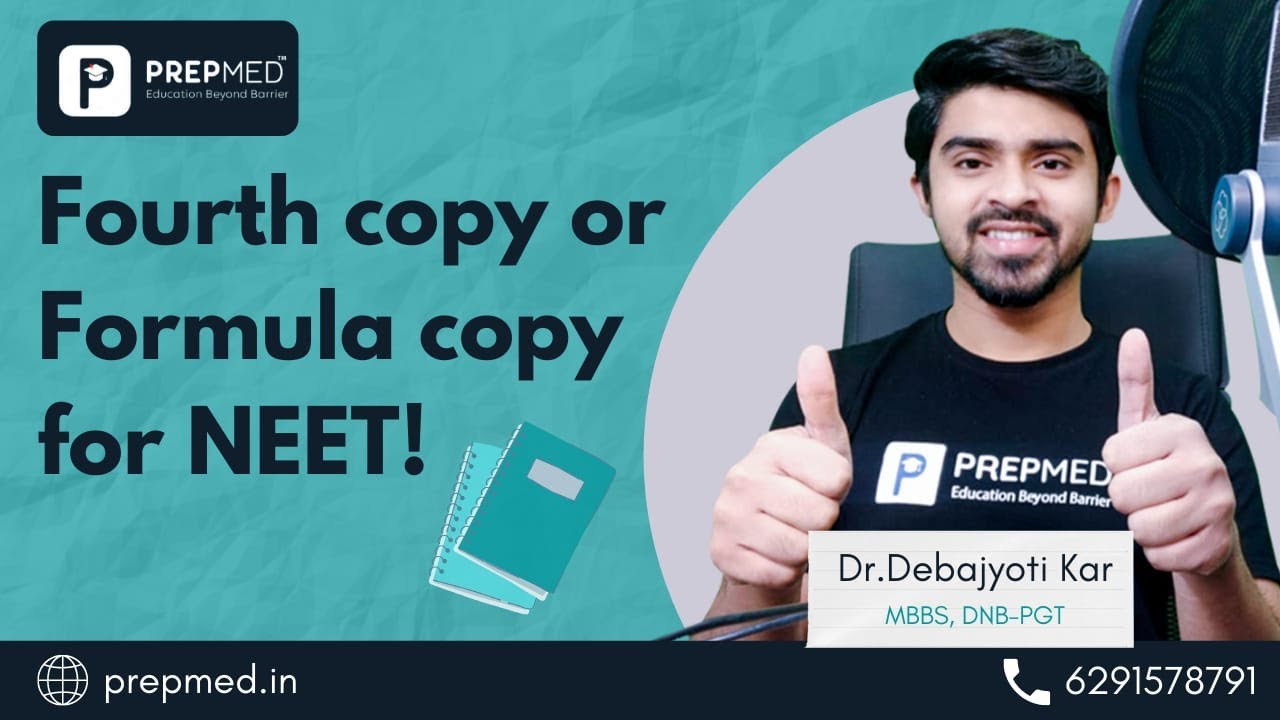 Fourth Copy or Formula copy for NEET | Dr. Debajyoti Kar | Tips and ...