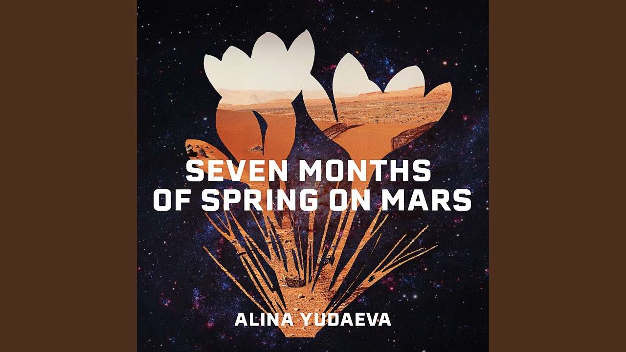 Seven Months of Spring on Mars - YouTube