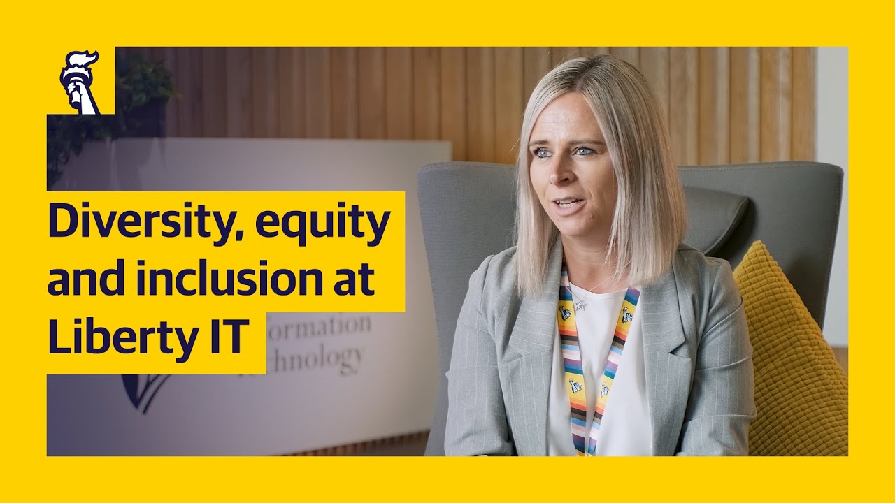 Diversity, Equity and Inclusion at Liberty IT - YouTube