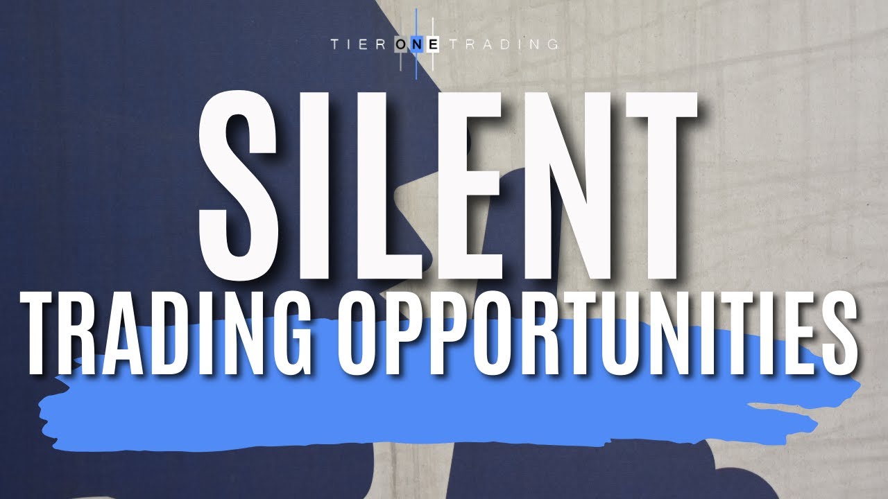 Silent Trading Opportunities - YouTube
