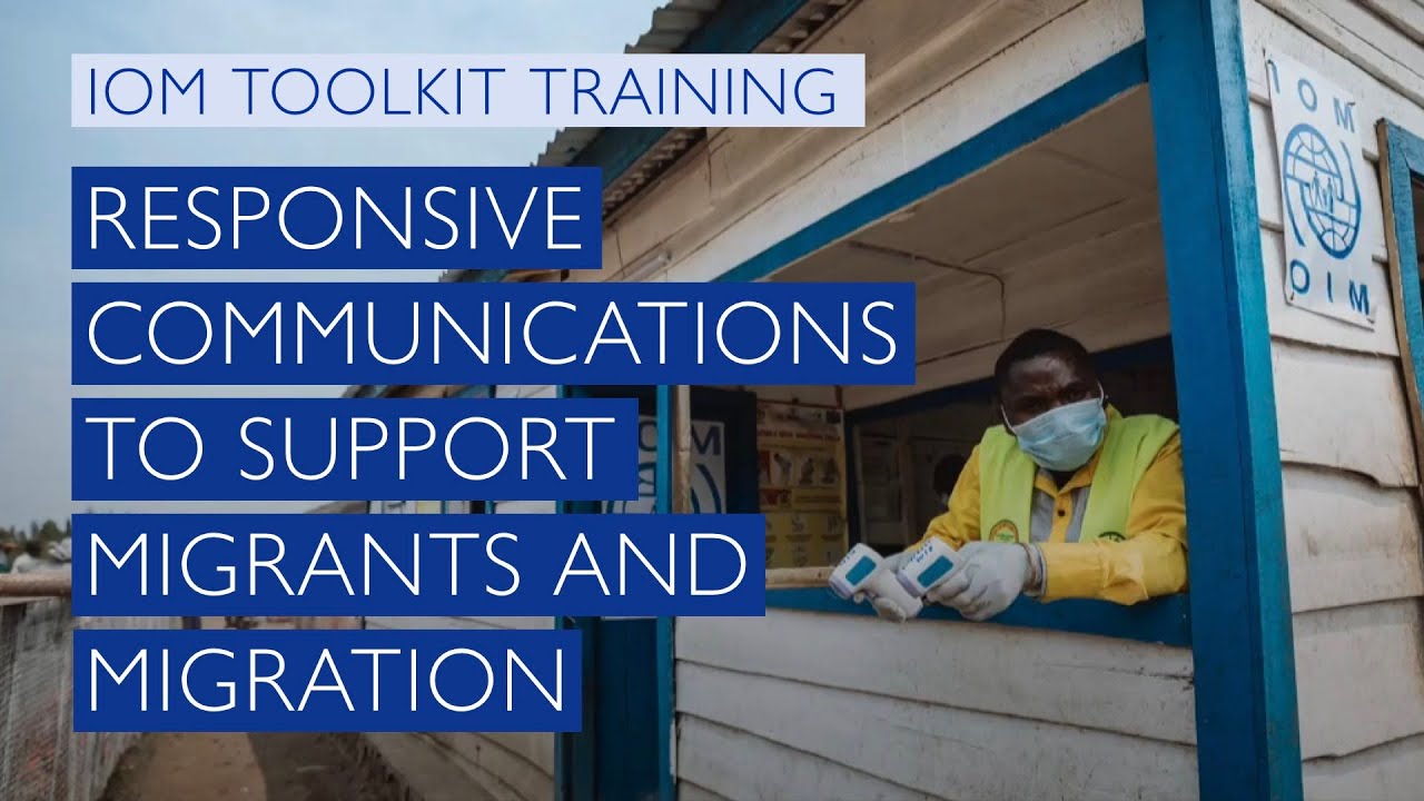 Migration Communication Campaign Toolkit - YouTube