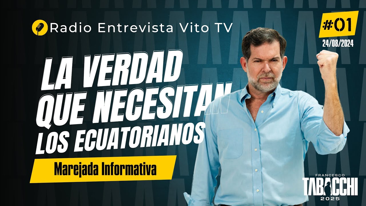La verdad que necesitan los ecuatorianos - Entrevista en Vito TV - YouTube
