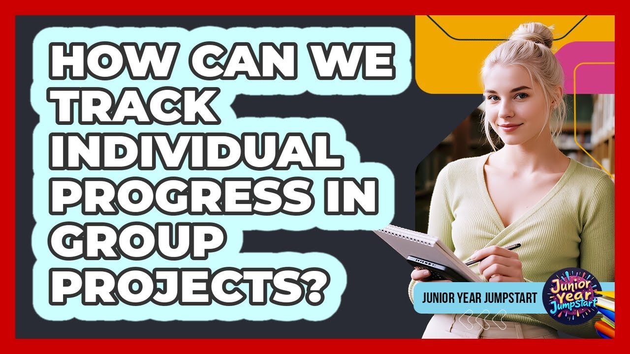 How Can We Track Individual Progress In Group Projects? - YouTube