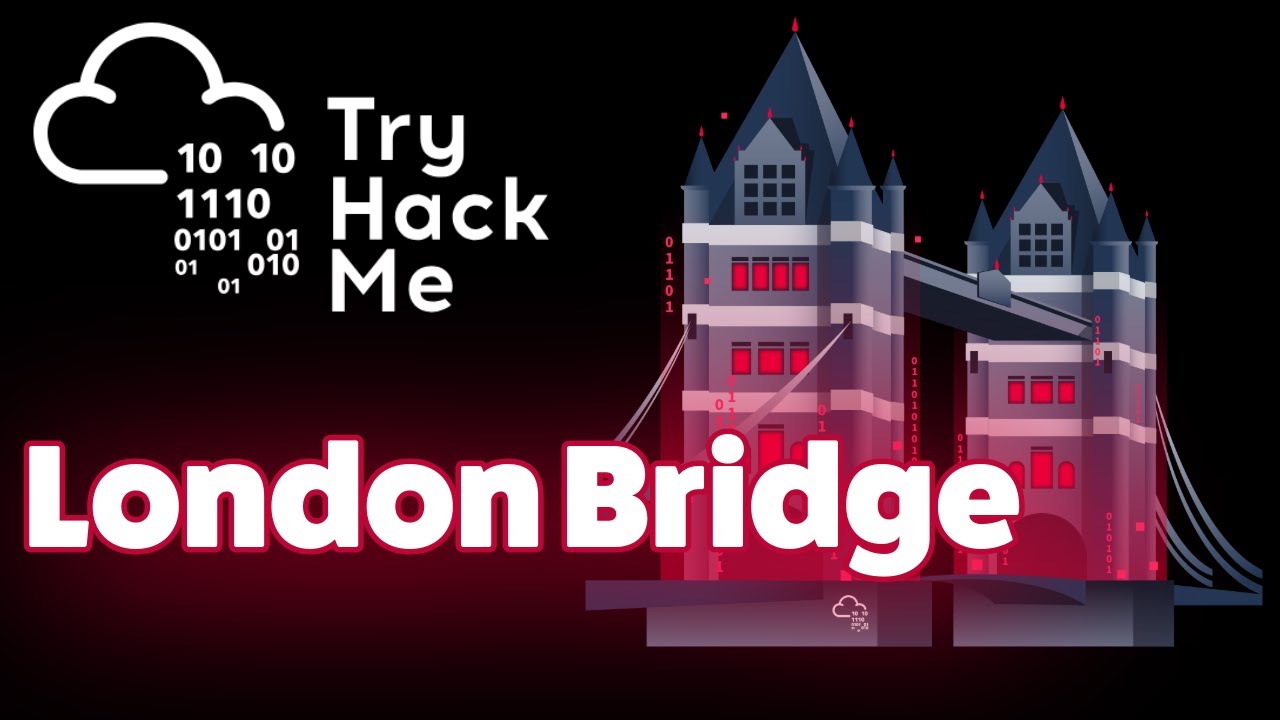 London Bridge CTF TryHackMe - YouTube