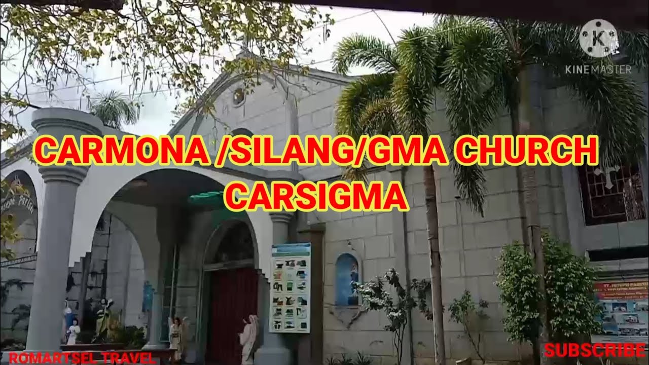 Carmona/Silang/Gma Church Carsigma - YouTube