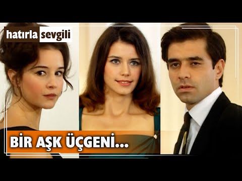 İki kız, bir erkek: Bir Aşk Üçgeni | Hatırla Sevgili 💖 Özel Kolaj