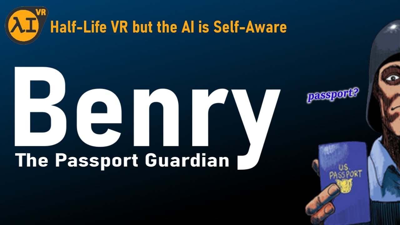 Benry: The Passport Guardian [HLVRAI] - YouTube