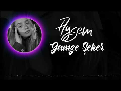 Ayşem - Gamze Şeker (Prod. Melih KızılBoğa Mix)