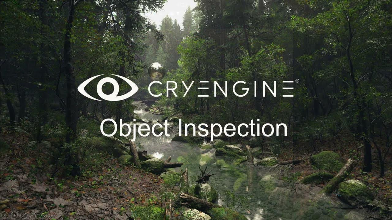 CryENGINE V Tutorial | Object Inspection - YouTube