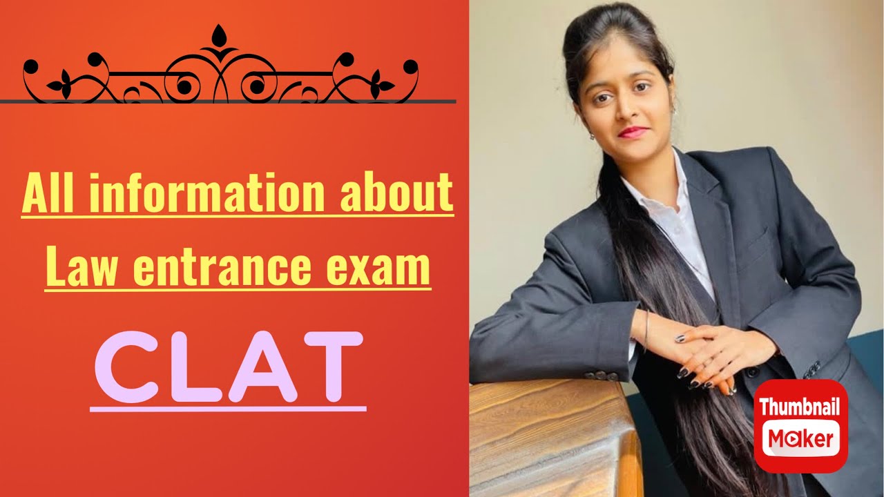 All information about CLAT law entrance exam detailed video for law aspirants CLAT subjects and ...