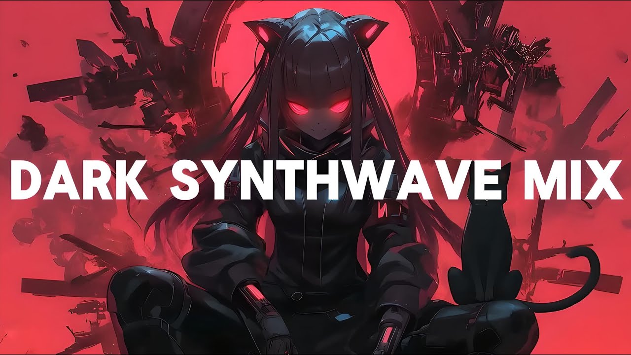 Dark Synthwave Mix🦇💿 - YouTube