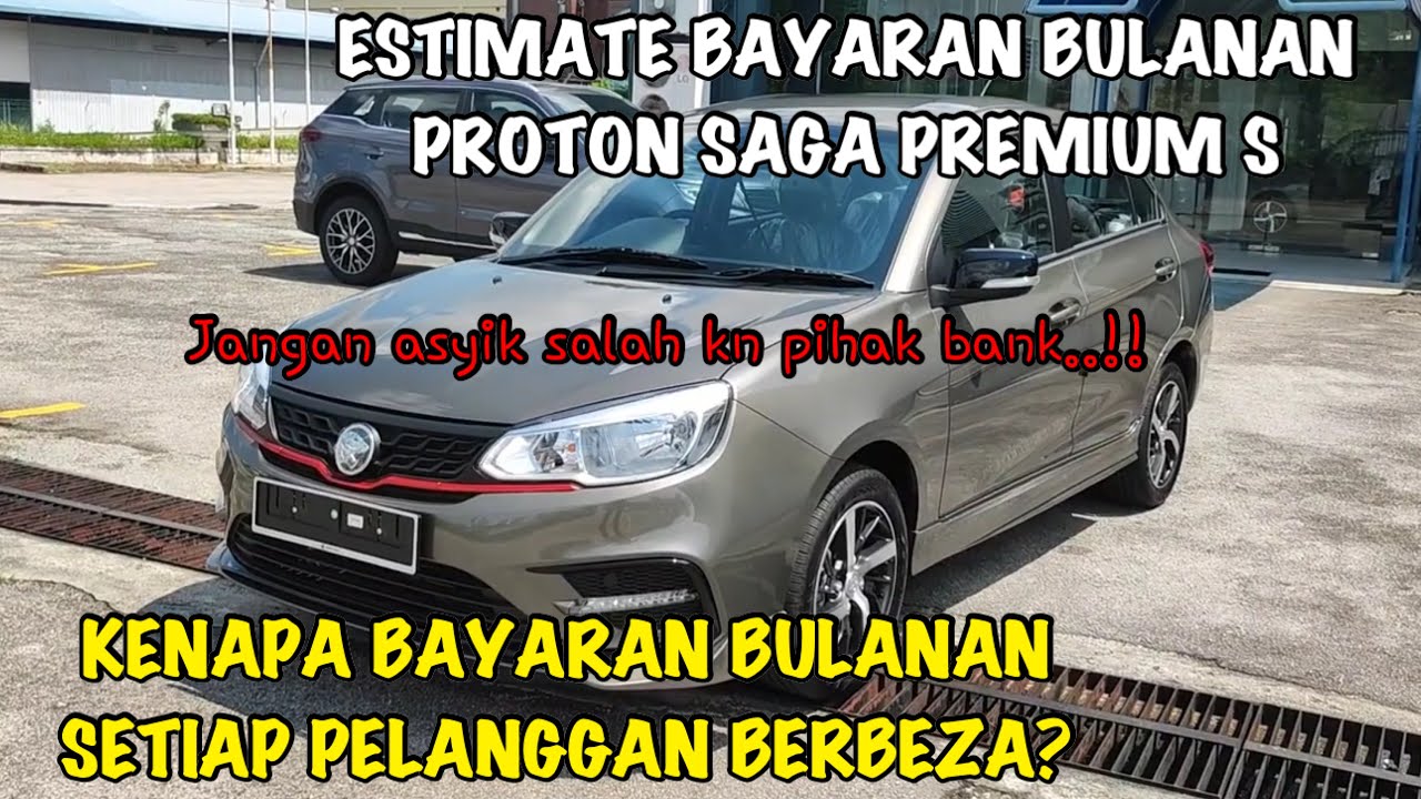 ESTIMATE BAYARAN BULANAN PROTON SAGA PREMIUM S MC2 RED GREY SILVER ...