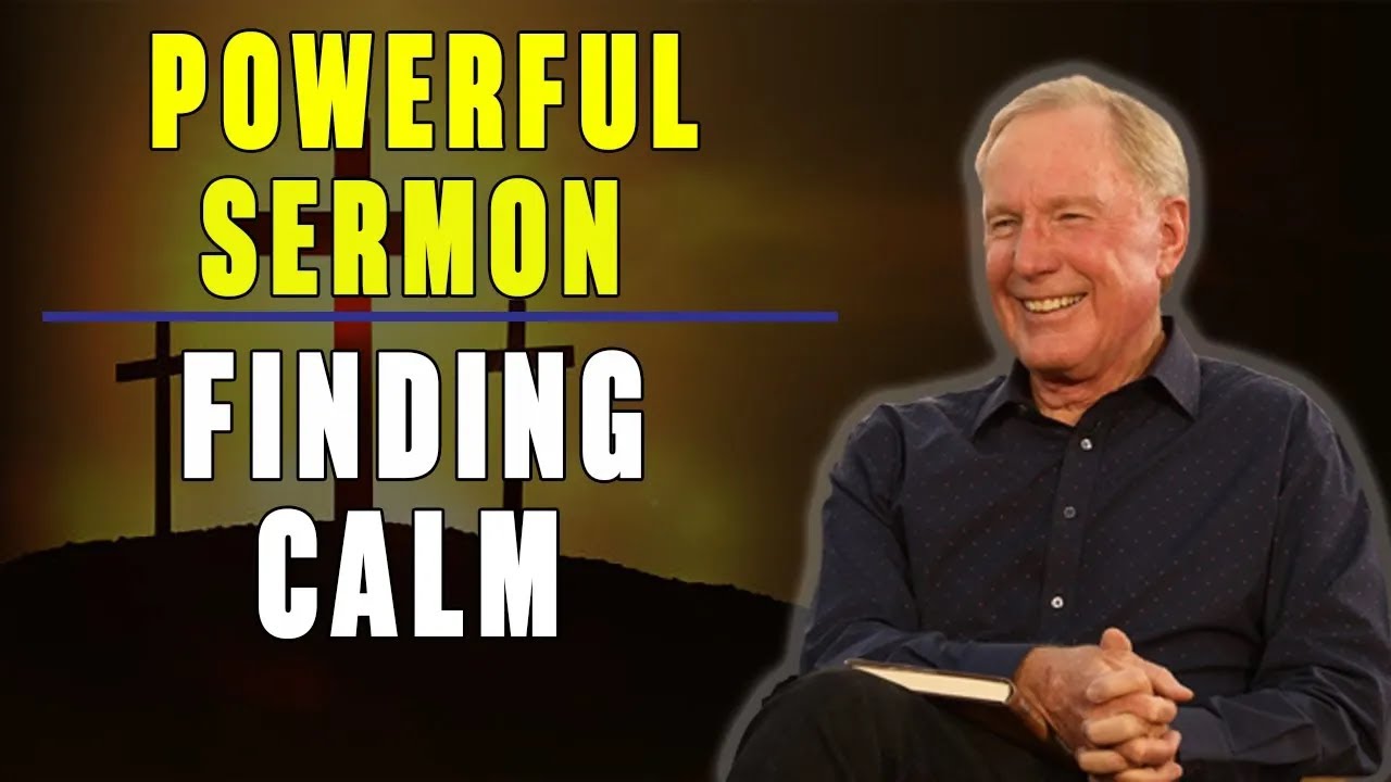 Max Lucado 2023 ️ Powerful Sermon Finding Calm in a Chaotic World - YouTube