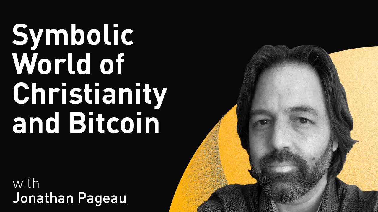 Symbolic World of Christianity and Bitcoin with Jonathan Pageau (WiM098 ...