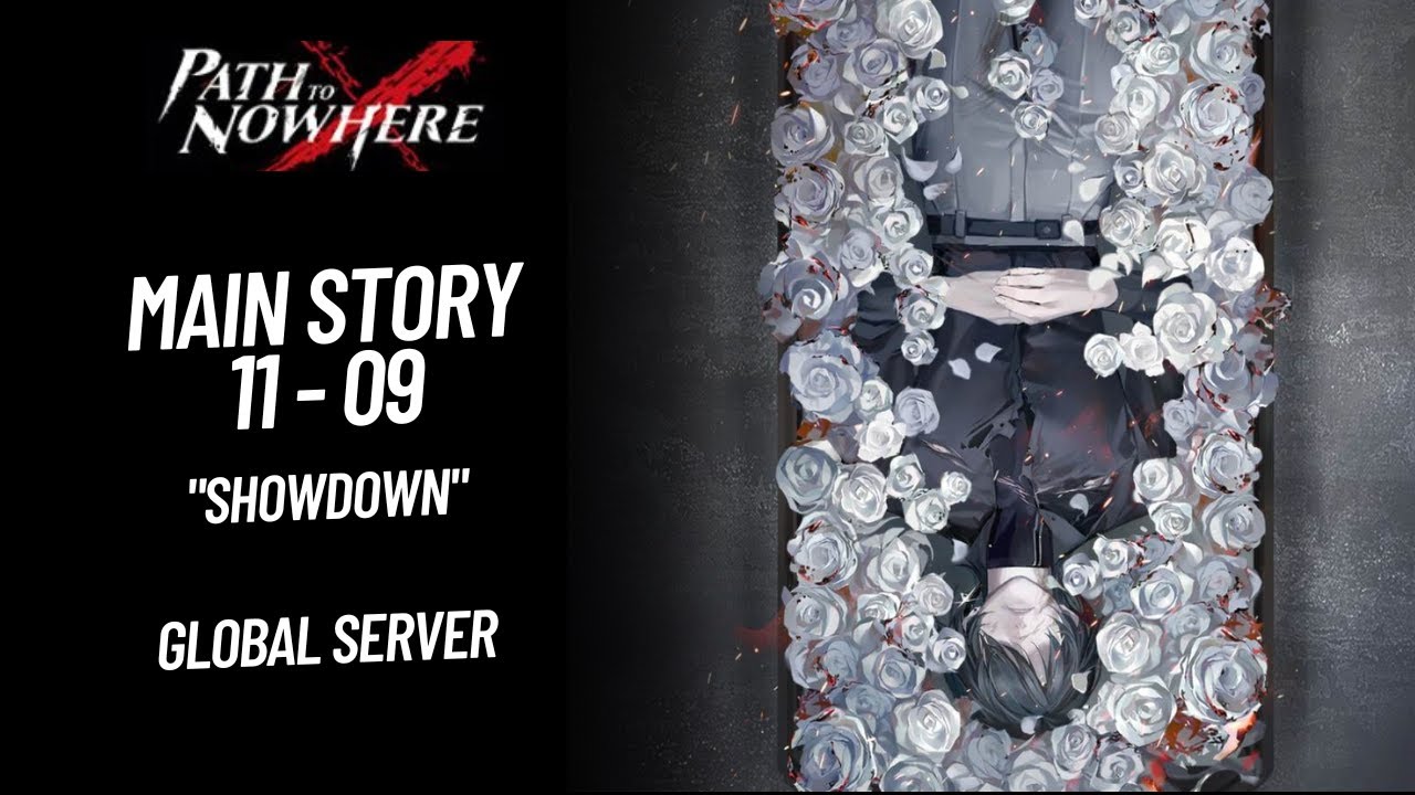 [Path to Nowhere] Main Story 11 - 09 | Guide Strategy - YouTube