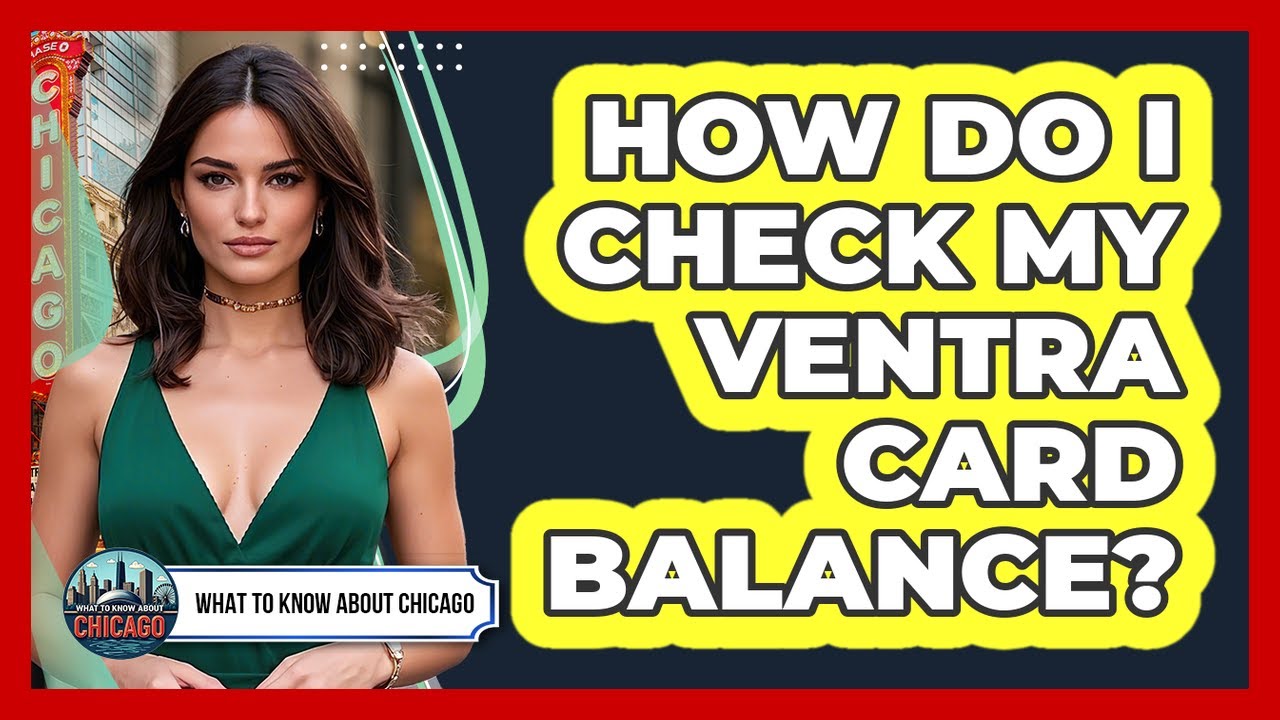 How Do I Check My Ventra Card Balance? - YouTube