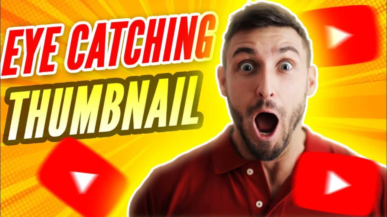 Create Eye-catching thumbnails for Youtube - YouTube