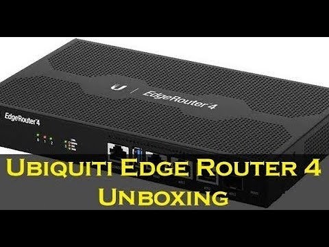 Ubiquiti Edge Router 4 Unboxing - YouTube